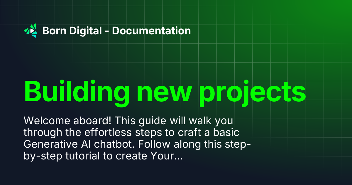 Building new projects | Born Digital - Documentation