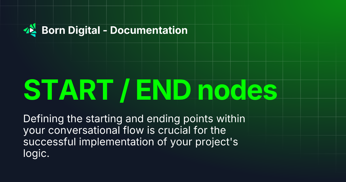 START / END nodes | Born Digital - Documentation